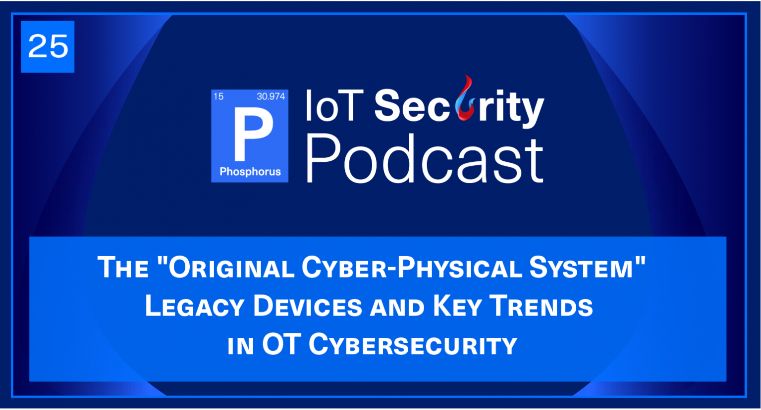Legacy Devices and Key Trends in OT Cybersecurity